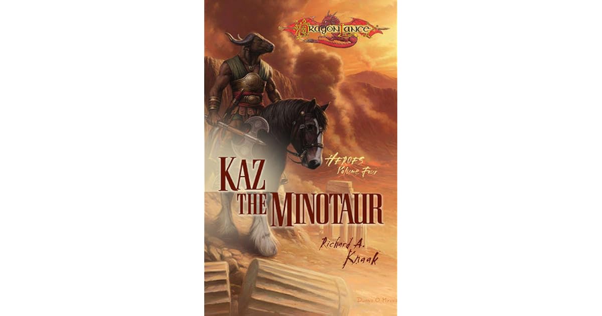 Kaz the Minotaur by Richard A. Knaak