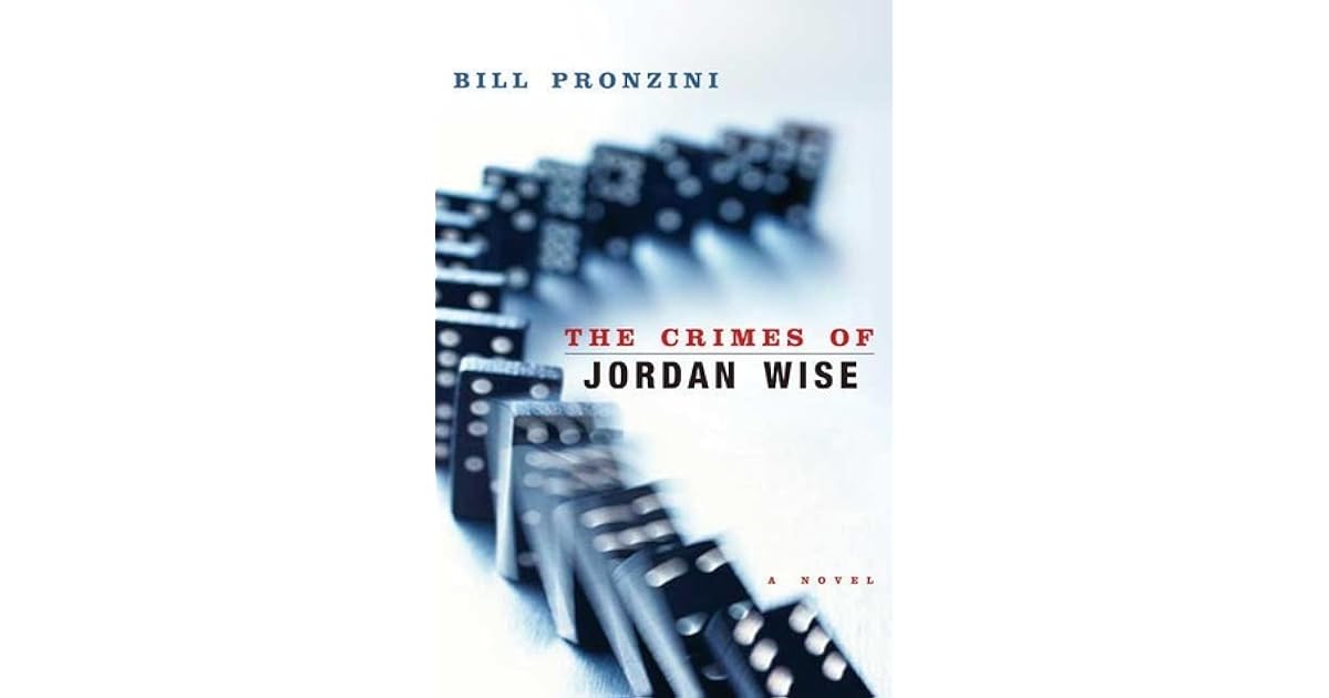 The Crimes of Jordan Wise by Bill Pronzini
