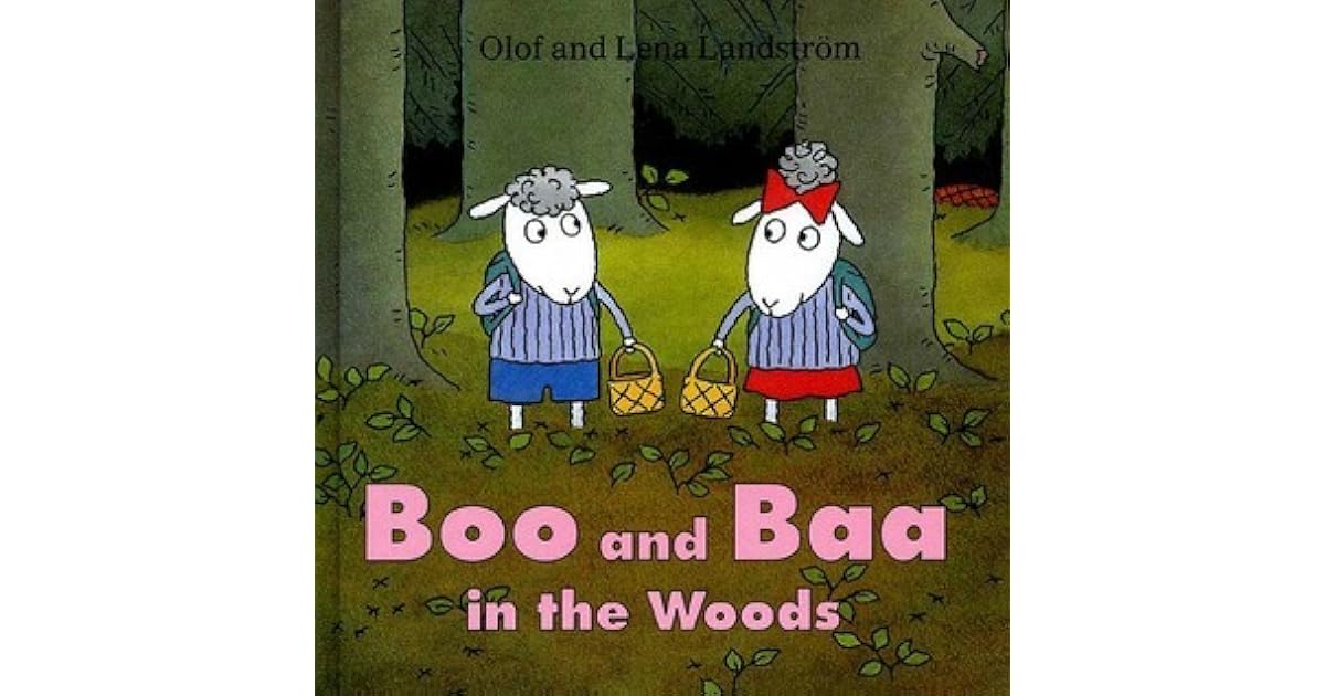 Boo and Baa in the Woods by Olof Landström