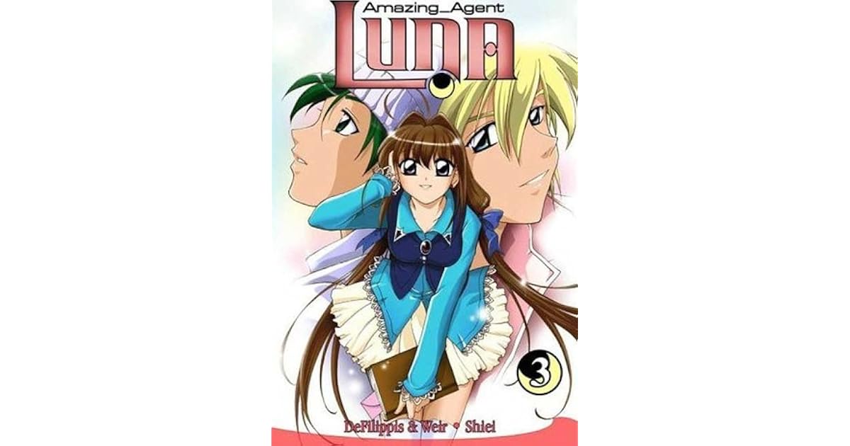 Amazing Agent Luna Vol 3 by Nunzio DeFilippis