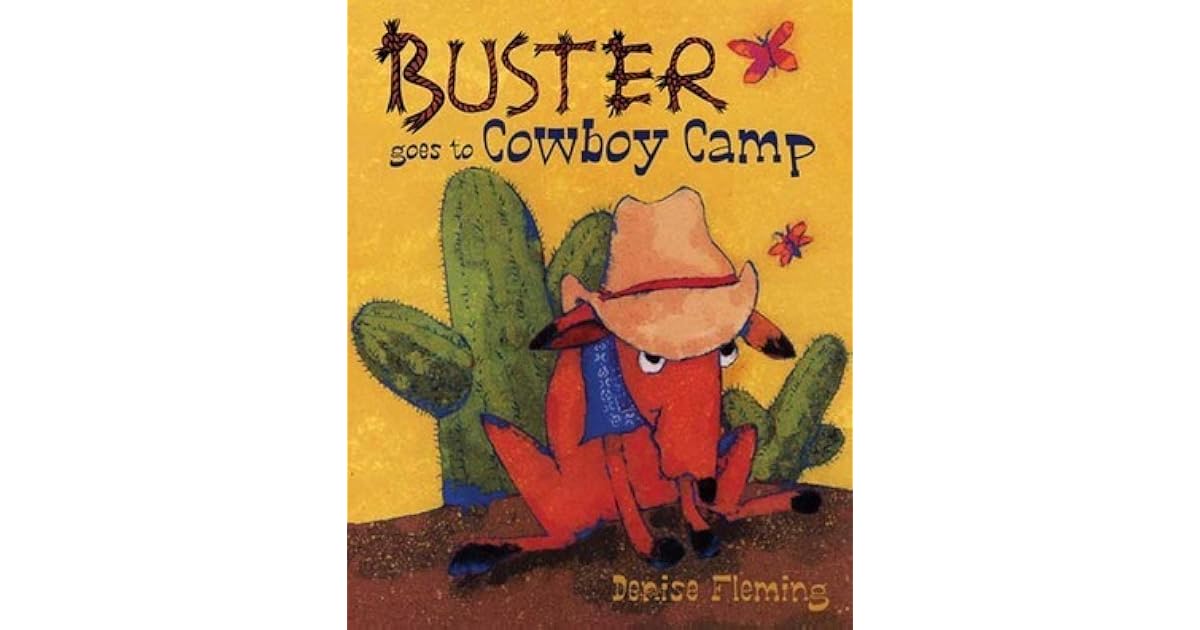 Buster Goes to Cowboy Camp by Denise Fleming