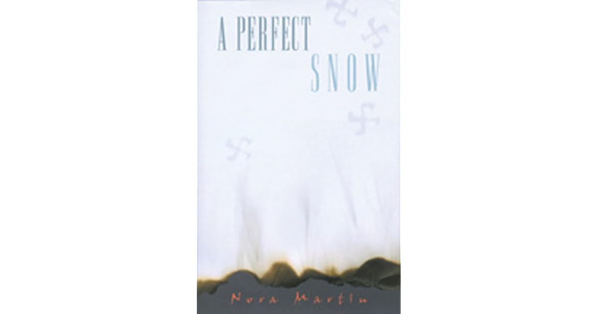 A Perfect Snow by Nora Martin