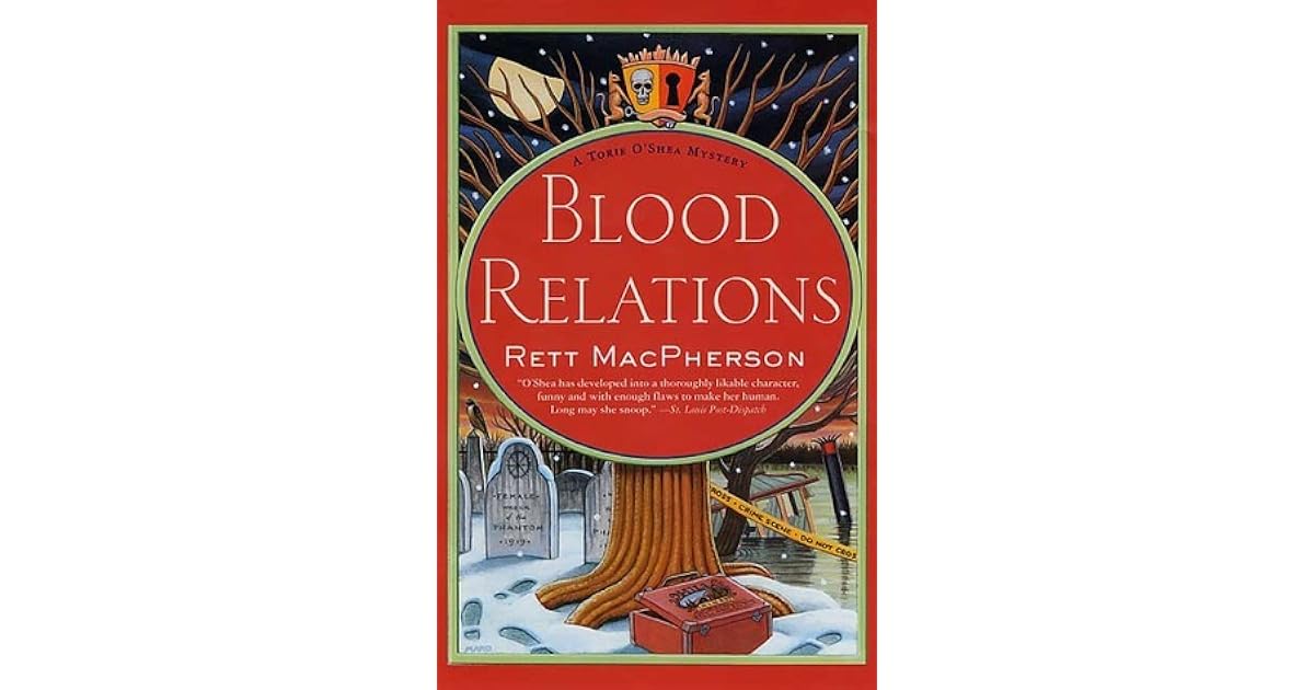 Blood Relations (Torie O'Shea, #6) by Rett MacPherson
