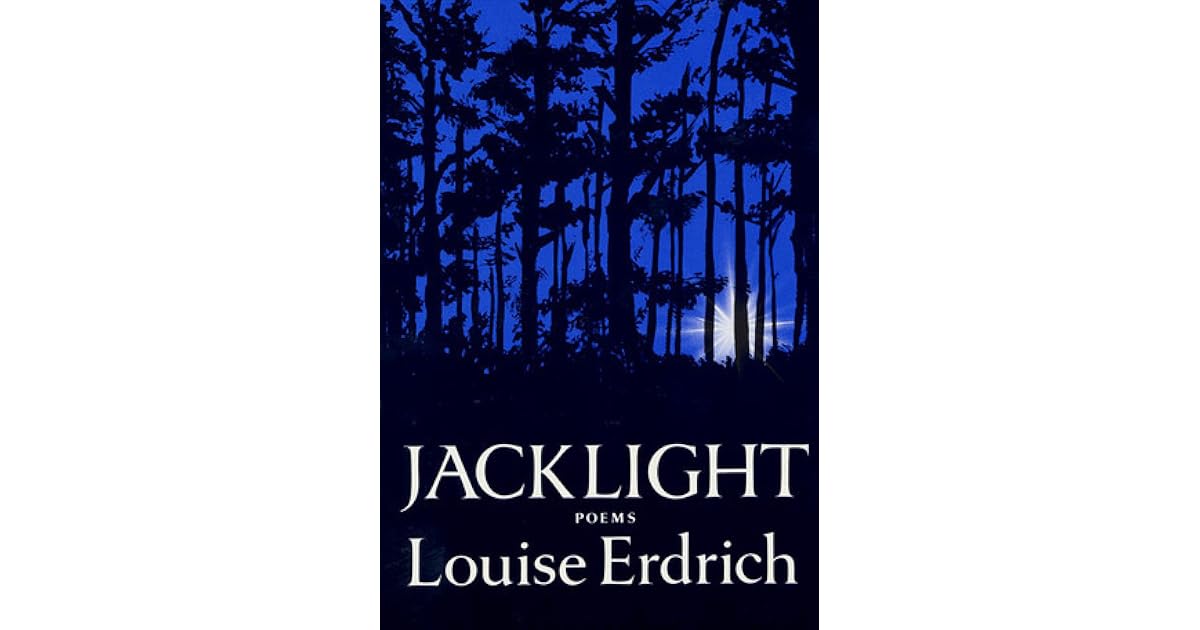Jacklight by Louise Erdrich
