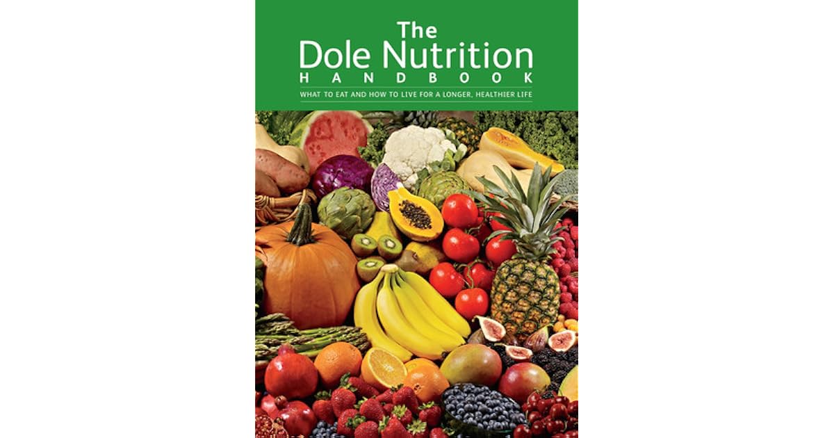The Dole Nutrition Handbook by Dole Nutrition Institute
