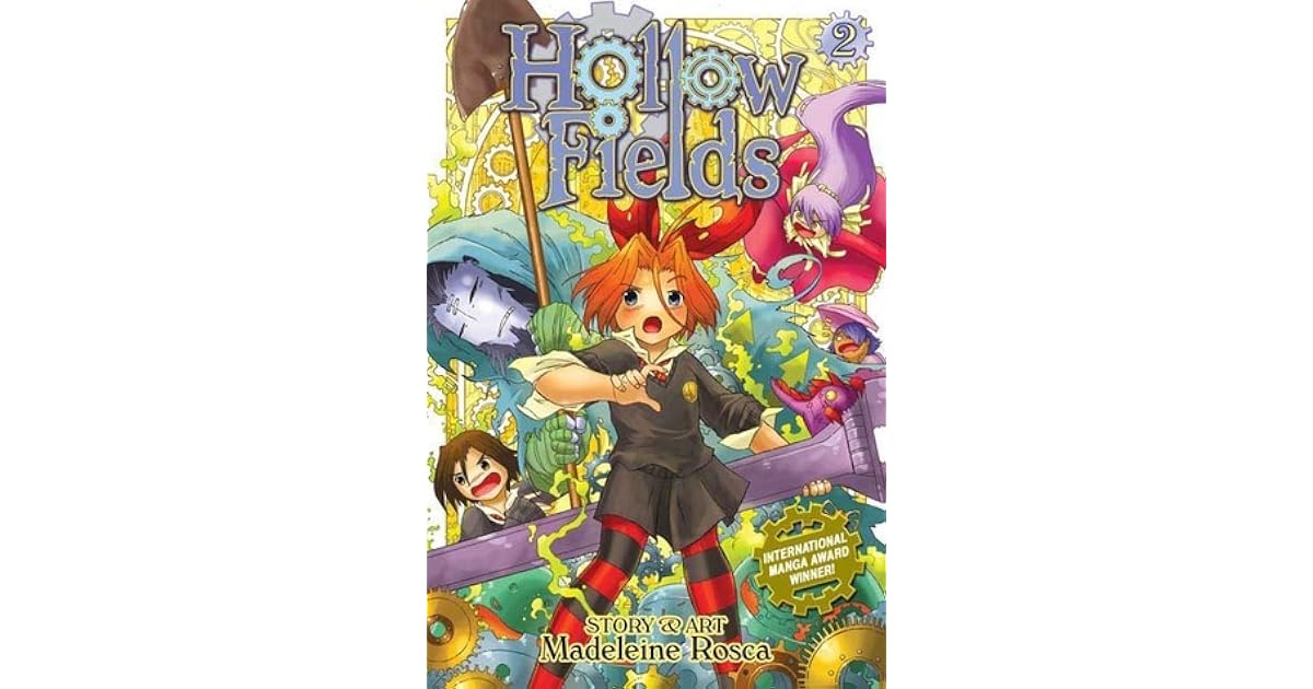 Hollow Fields, Vol. 2 (Hollow Fields, #2) by Madeleine Rosca