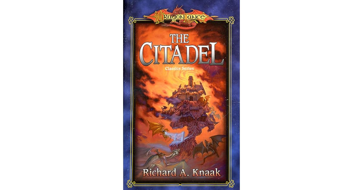 The Citadel (Dragonlance: Classics, #3) by Richard A. Knaak
