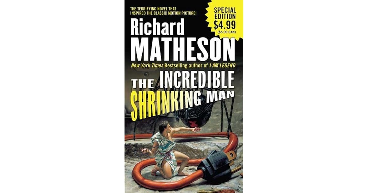 The Incredible Shrinking Man by Richard Matheson