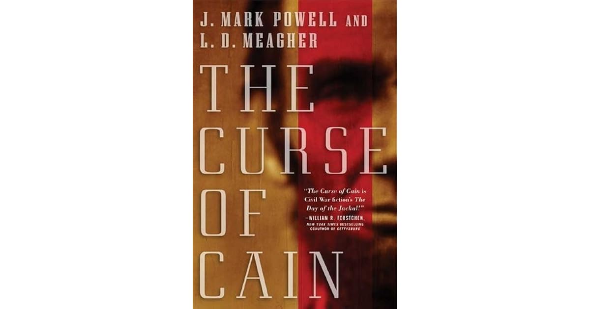 The Curse of Cain by J. Mark Powell
