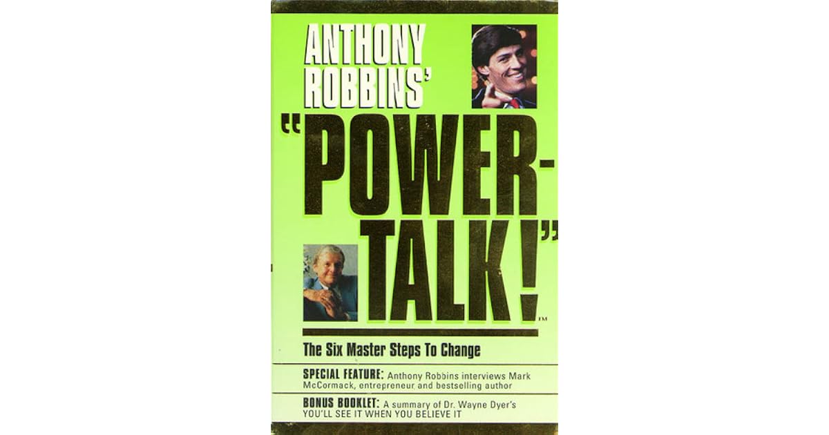 PowerTalk!: The Six Master Steps to Change by Anthony Robbins