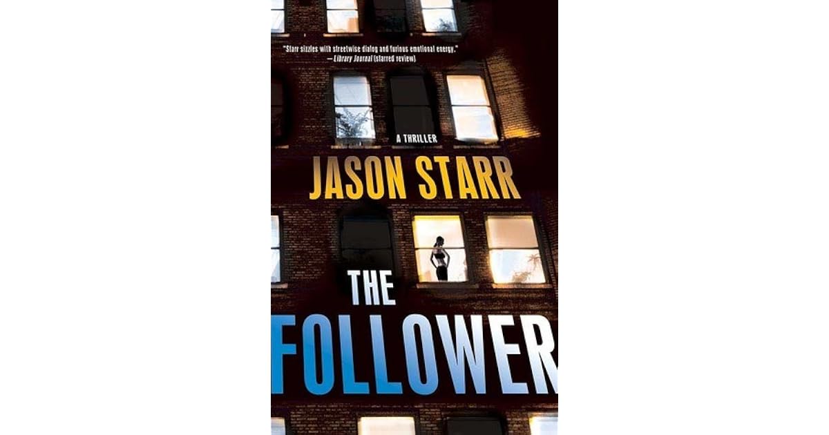 The Follower by Jason Starr