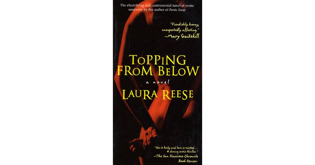 Topping from Below by Laura Reese