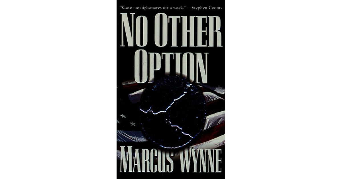 No Other Option by Marcus Wynne