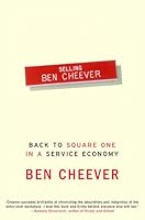 Selling Ben Cheever: Back to Square One in a Service Economy by ...