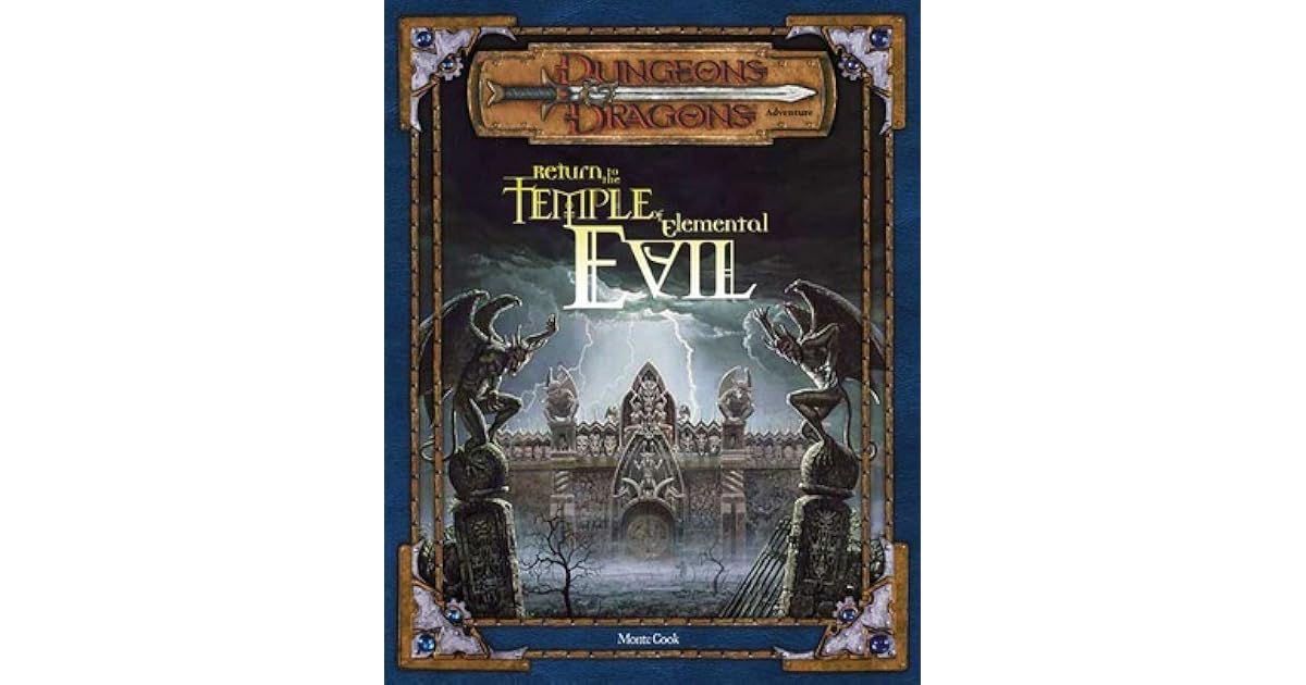 Return to the Temple of Elemental Evil: An Adventure taking Characters ...