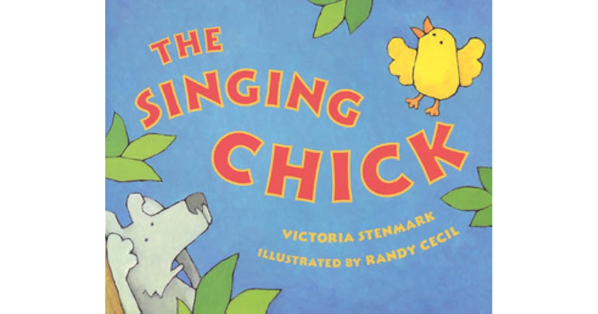 The Singing Chick by Victoria Stenmark