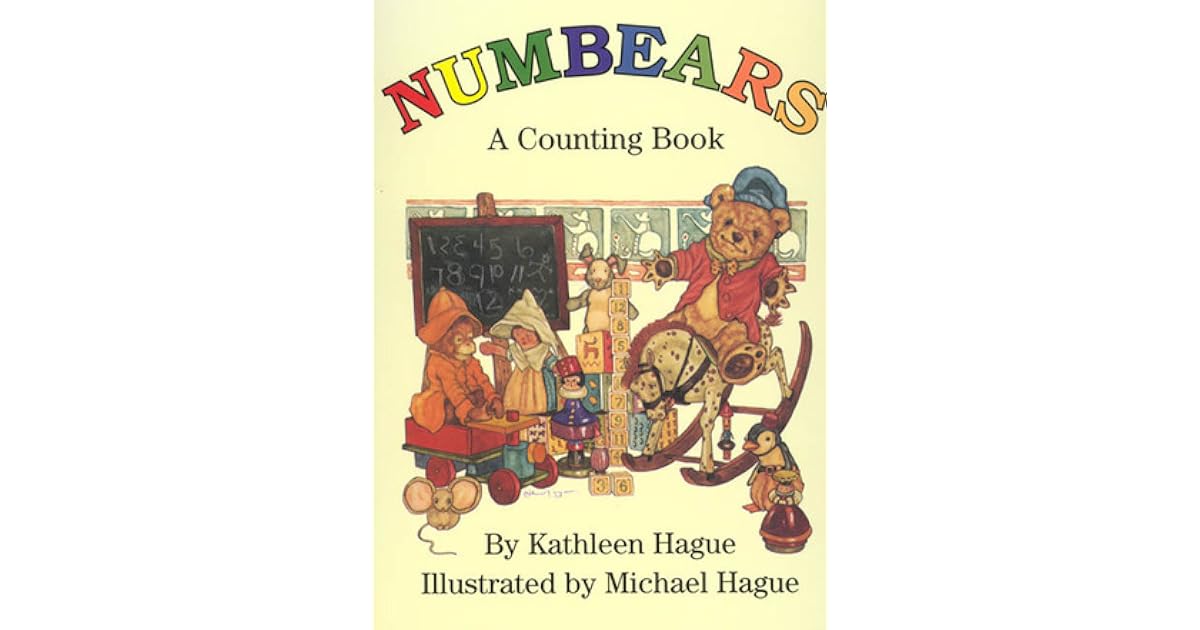 Numbears: A Counting Book by Kathleen Hague