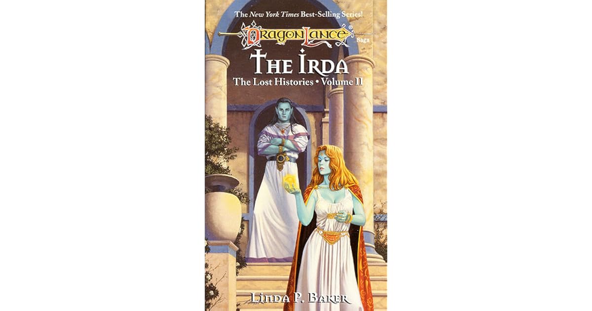 The Irda (Dragonlance: Lost Histories, #2) by Linda P. Baker