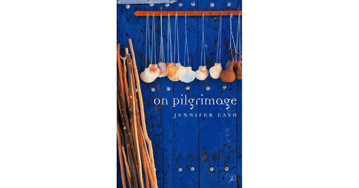 On Pilgrimage by Jennifer Lash