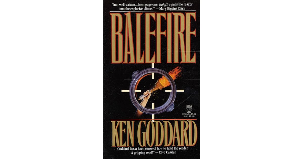 Balefire by Ken Goddard