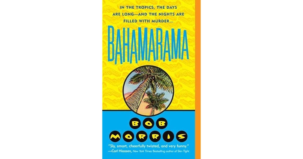 Bahamarama by Bob Morris