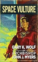 Space Vulture by Gary K. Wolf