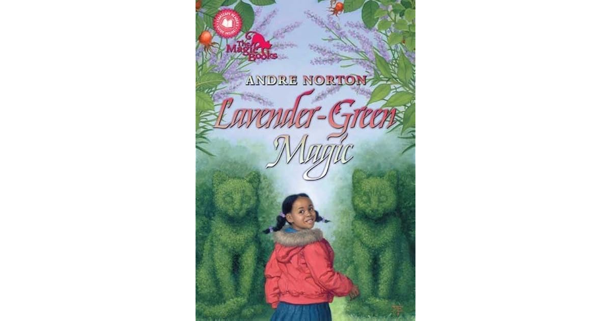 Lavender-Green Magic by Andre Norton