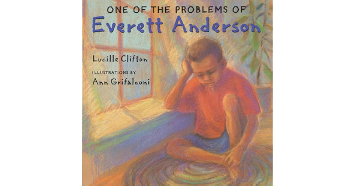 One of the Problems of Everett Anderson by Lucille Clifton