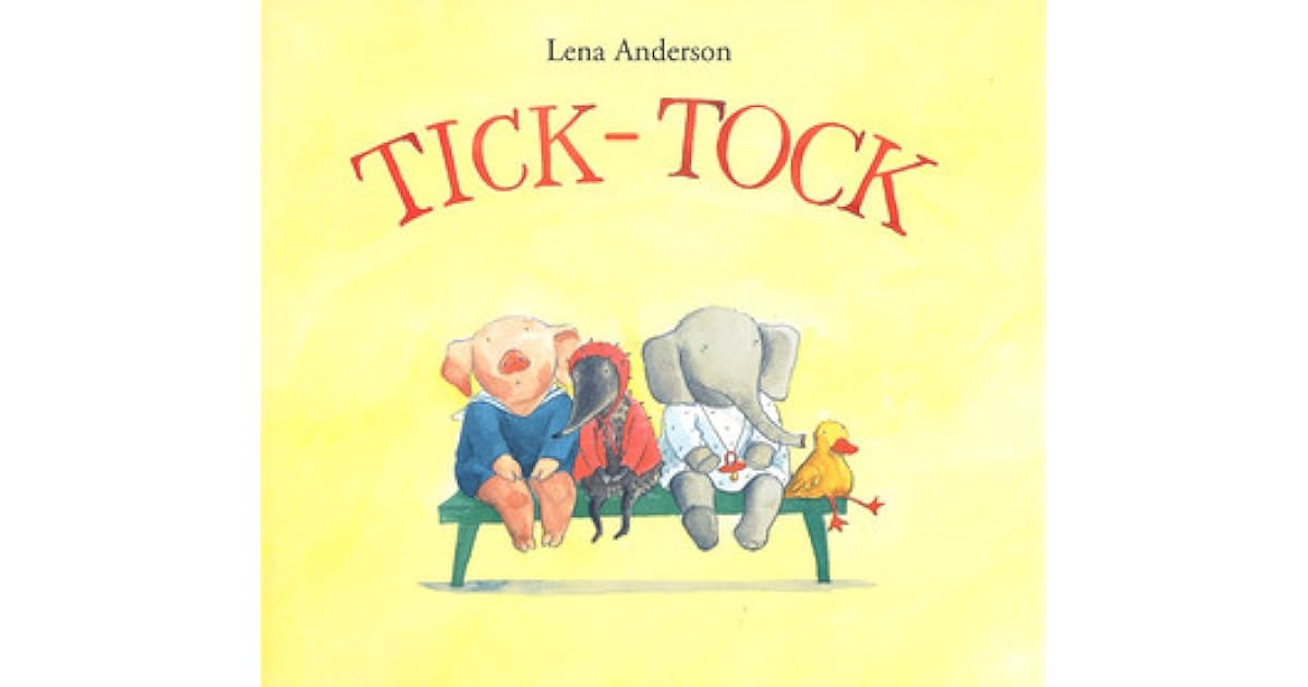 Tick-Tock by Lena Anderson