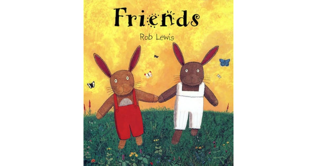 Friends by Rob Lewis