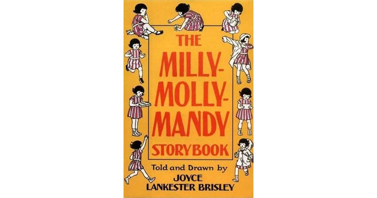 The Milly-Molly-Mandy Storybook by Joyce Lankester Brisley