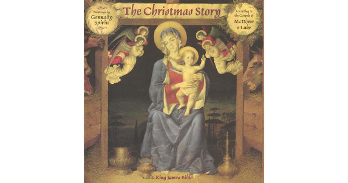 The Christmas Story: From The King James Bible by Gennady Spirin