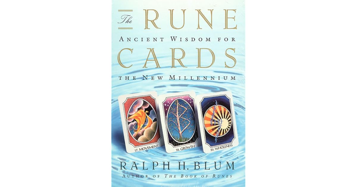 The Rune Cards: Ancient Wisdom For the New Millennium by Ralph H. Blum