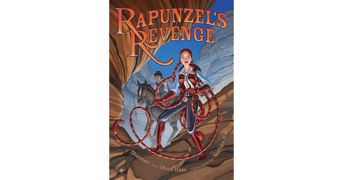 Rapunzel's Revenge by Shannon Hale