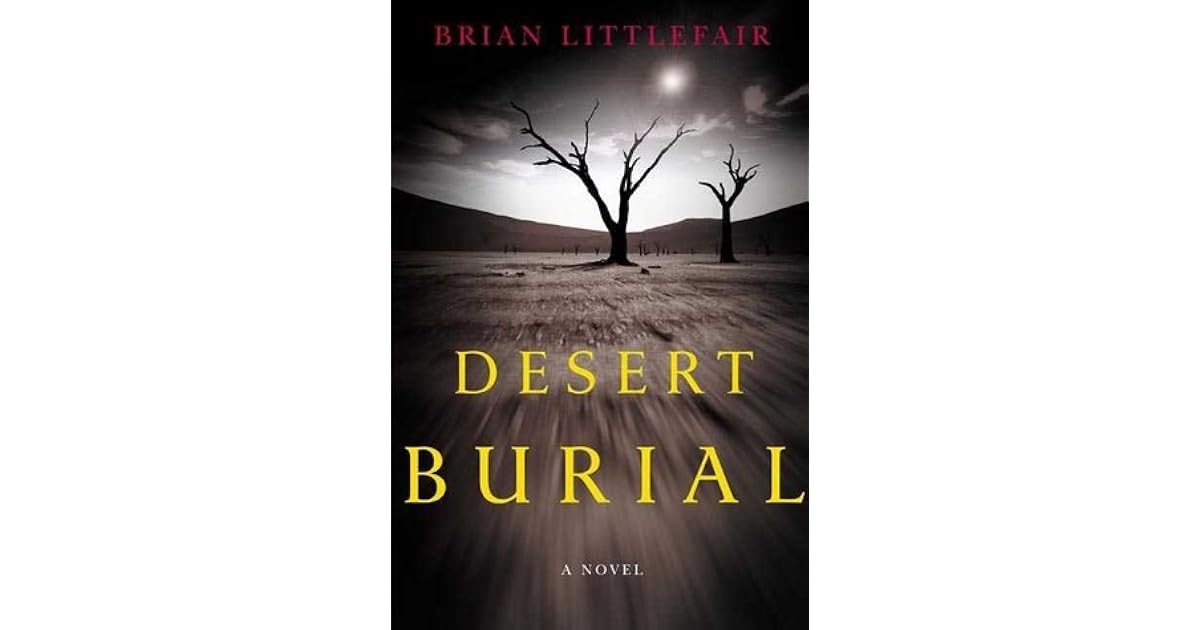 Desert Burial: A Novel by Brian Littlefair