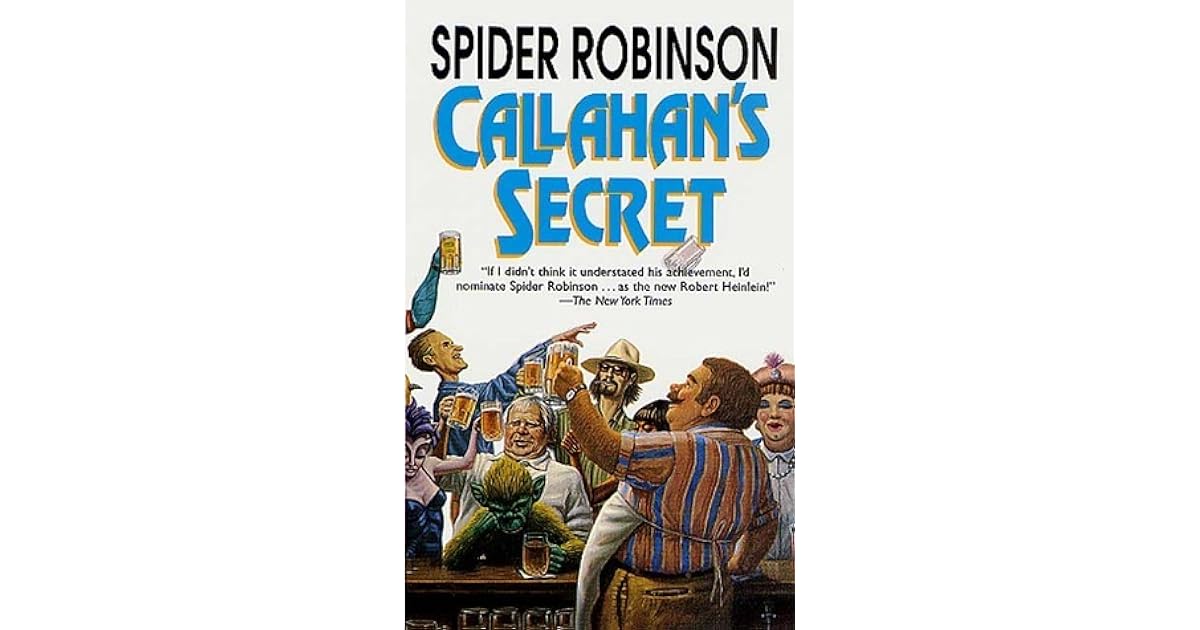 Callahan's Secret (Callahan's #3) by Spider Robinson