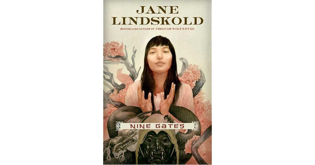 Nine Gates (Breaking the Wall, #2) by Jane Lindskold