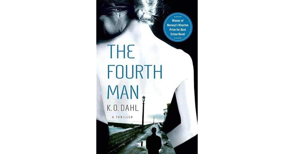 The Fourth Man (Gunnarstranda & Frølich, #5) by Kjell Ola Dahl