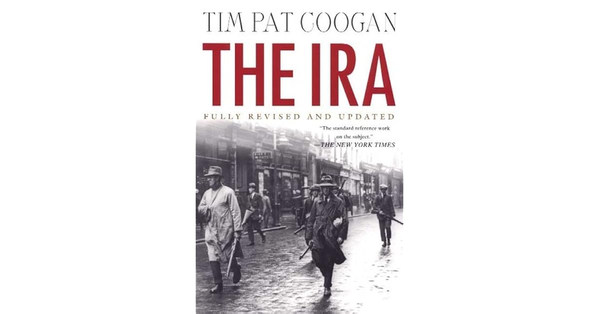 The IRA by Tim Pat Coogan