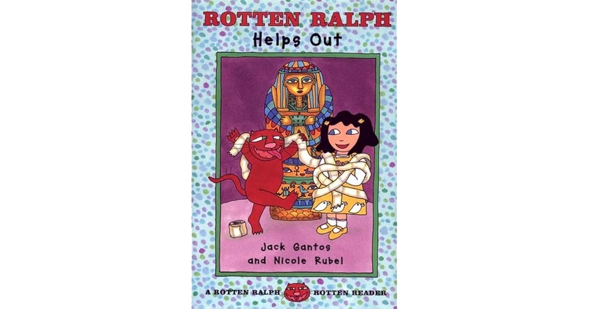 Rotten Ralph Helps Out: A Rotten Ralph Rotten Reader by Jack Gantos