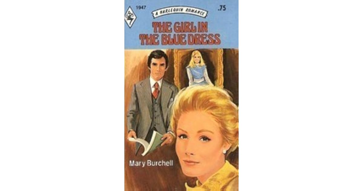 The Girl in the Blue Dress by Mary Burchell
