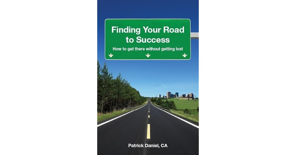 Book giveaway for Finding Your Road to Success: How to get there ...