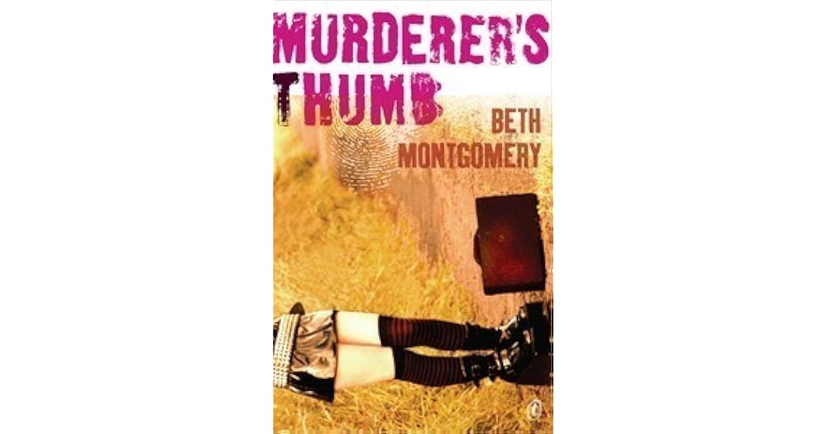 Murderer's Thumb by Beth Montgomery