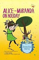 Alice-Miranda on Holiday by Jacqueline Harvey — Reviews, Discussion ...