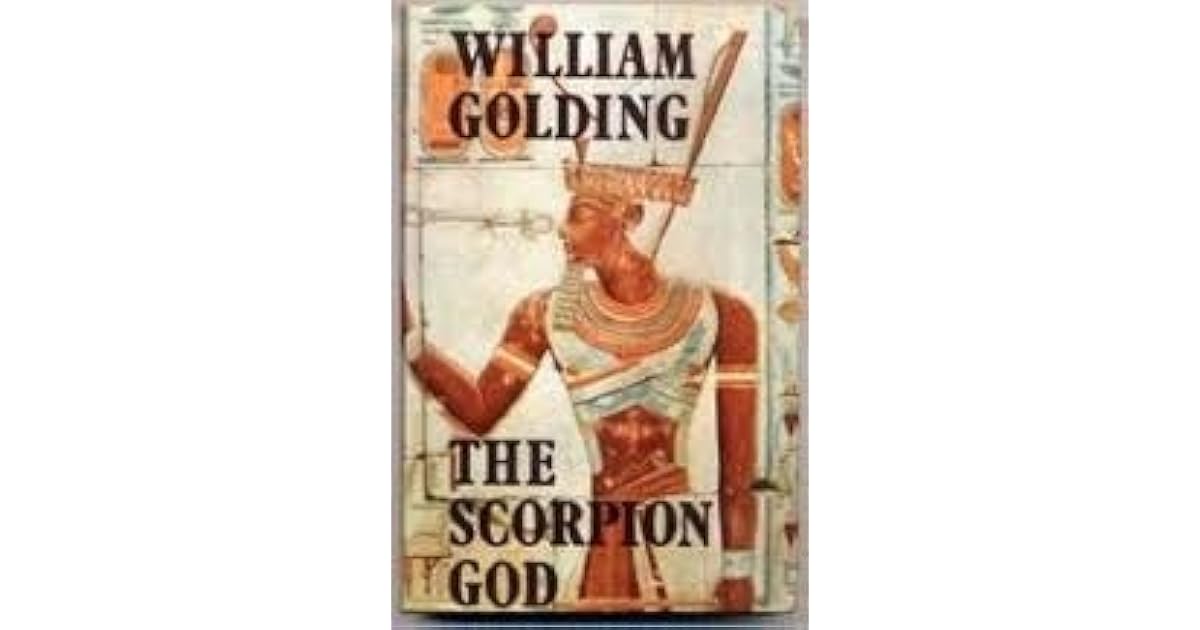 The Scorpion God by William Golding