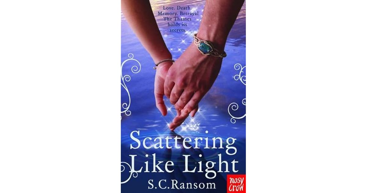 Scattering Like Light (Small Blue Thing, #3) by S.C. Ransom