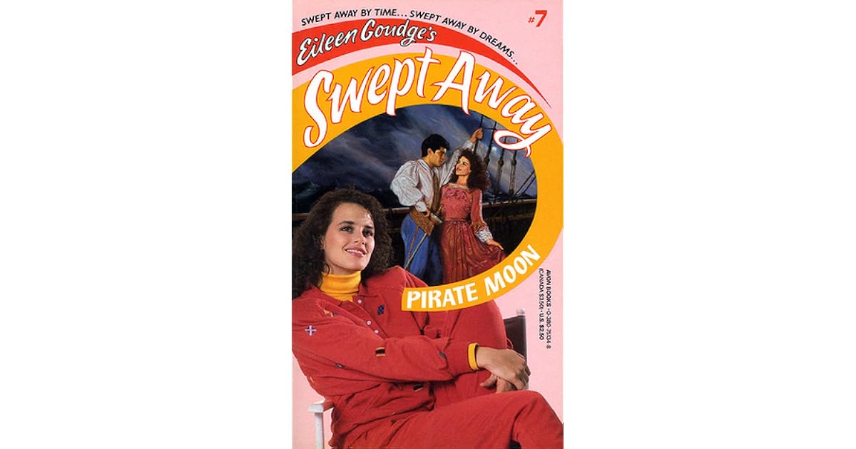 Pirate Moon (Eileen Goudge's Swept Away, #7) by Merrilee Steiner