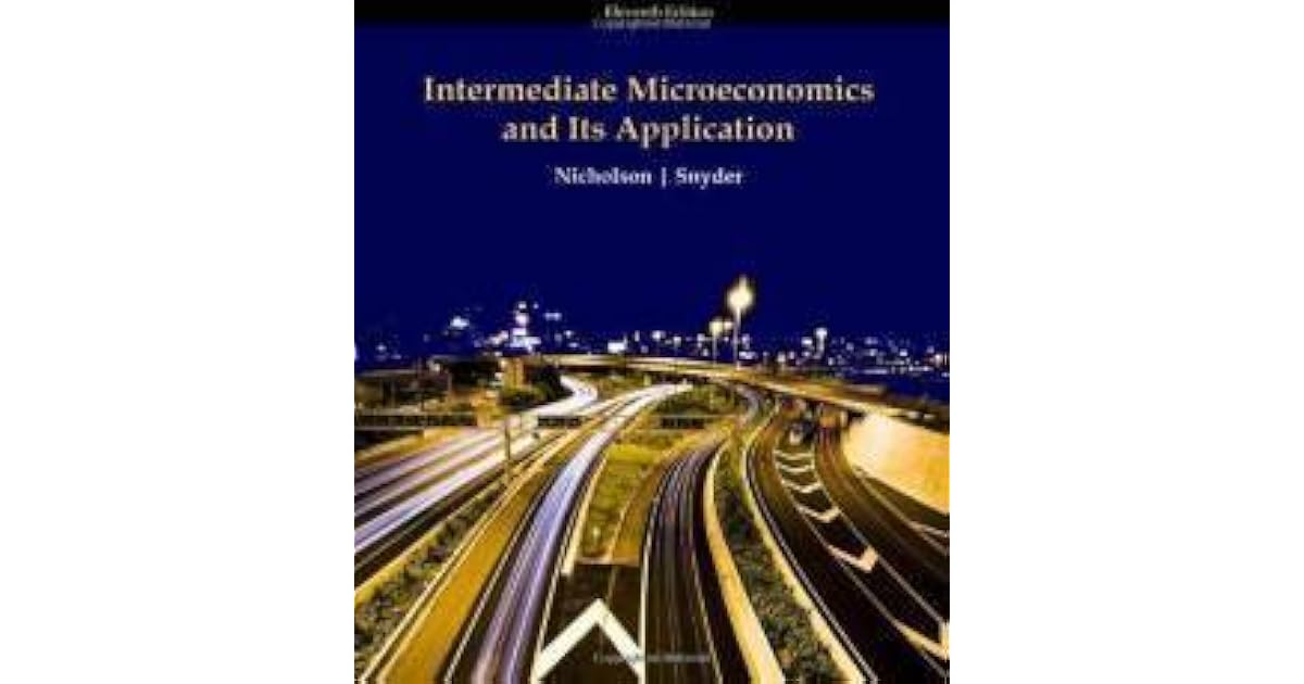 Intermediate Microeconomics by Walter Nicholson
