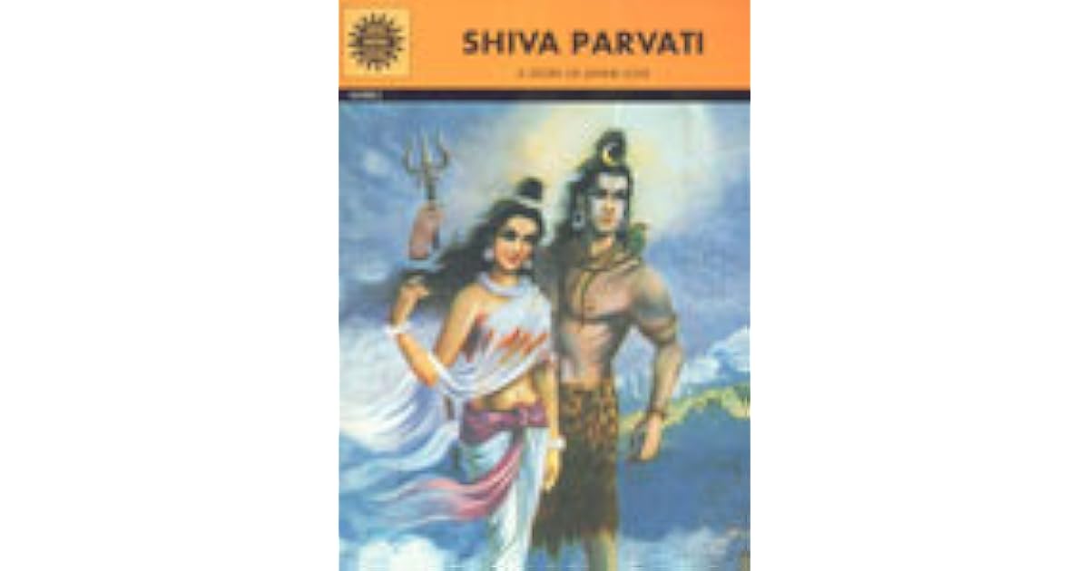 Shiva Parvati: A Story Of Divine Love by Anant Pai