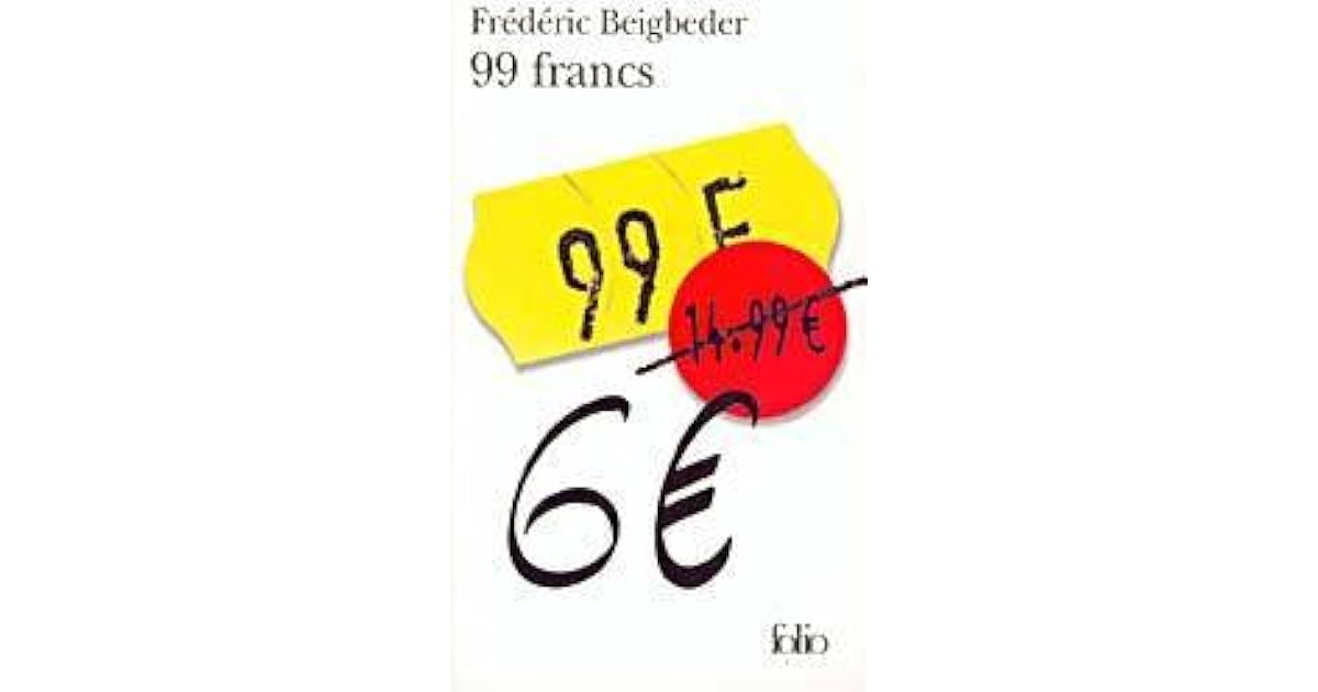 99 francs by Frédéric Beigbeder